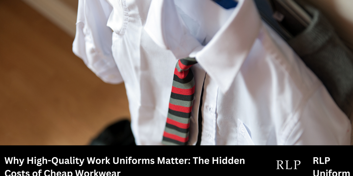 Why High-Quality Work Uniforms Matter: The Hidden Costs of Cheap Workw ...